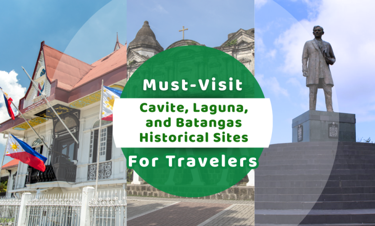 Must-Visit Cavite, Laguna, and Batangas Historical Sites for Travelers ...